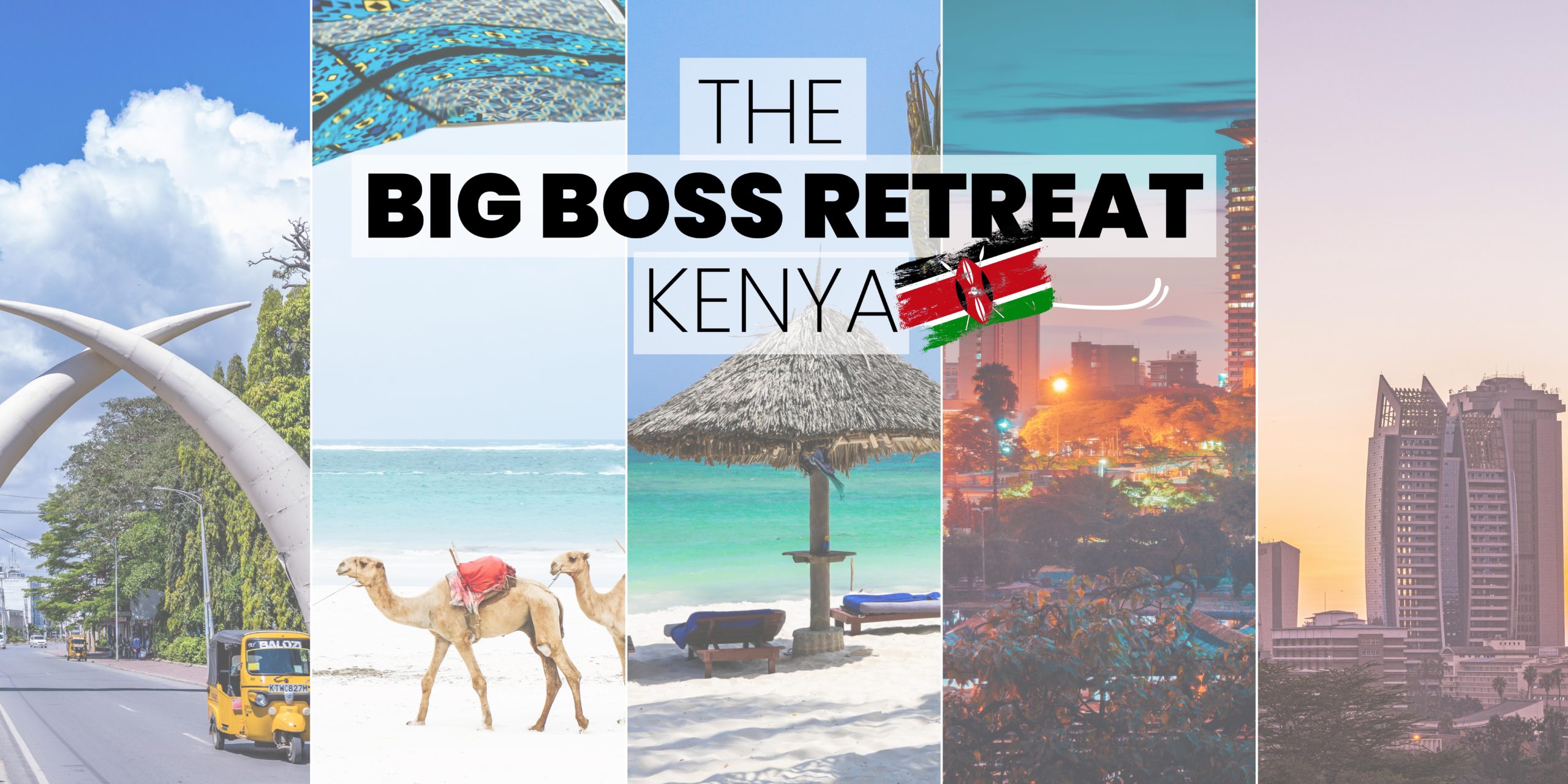 The Big Boss Retreat Kenya 2026 - Be The Boss